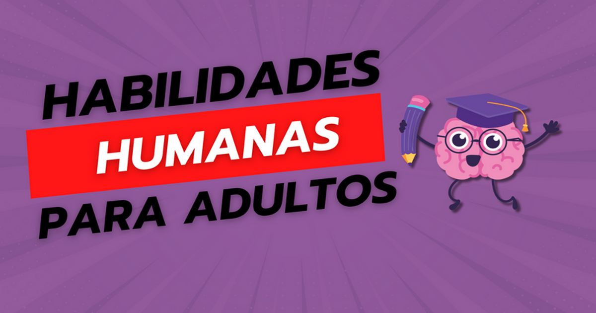 Preguntas Frecuentes sobre Habilidades Humanas para Adultos: Claves ...